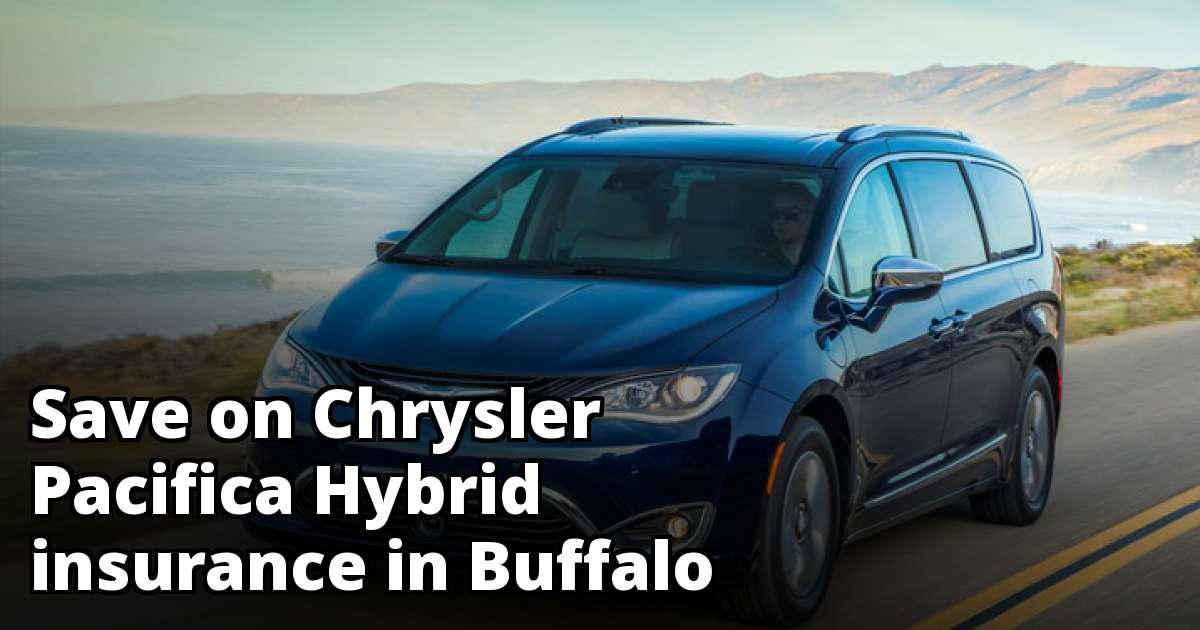 Find Cheaper Chrysler Pacifica Hybrid Insurance in Buffalo, NY