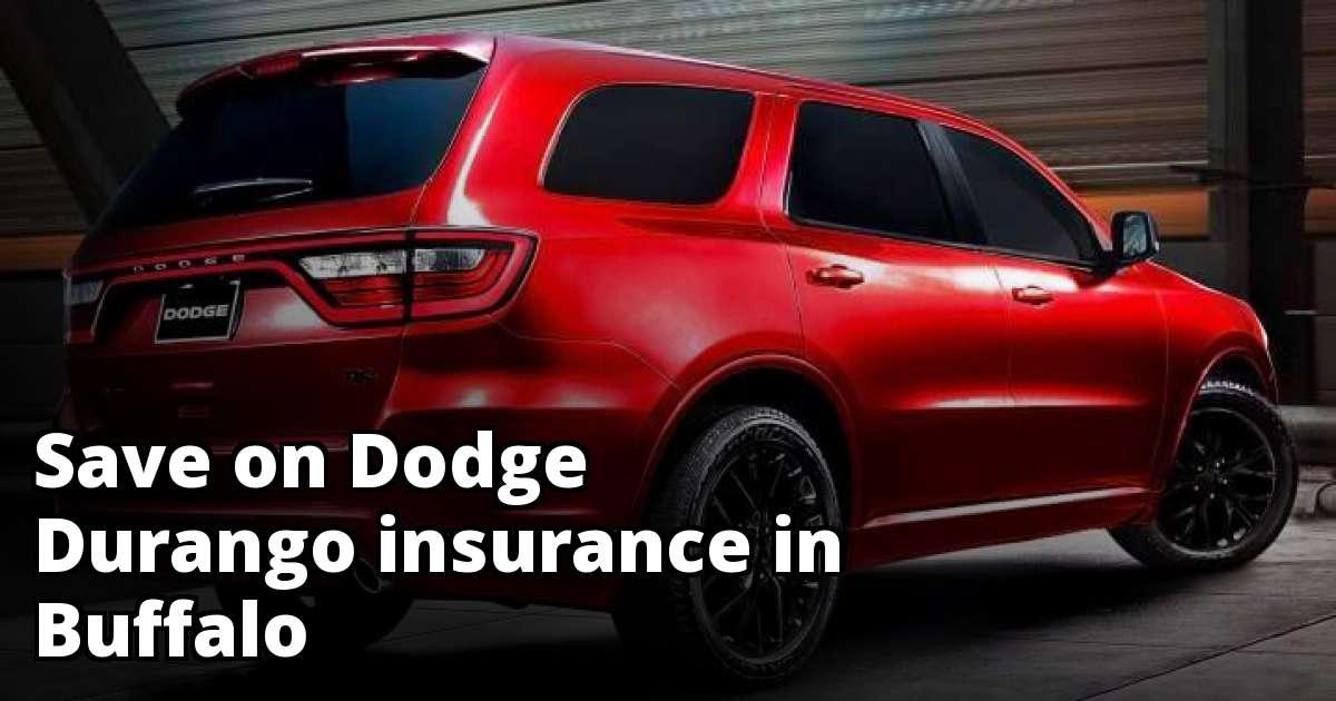 Buffalo New York Dodge Durango Insurance Rates