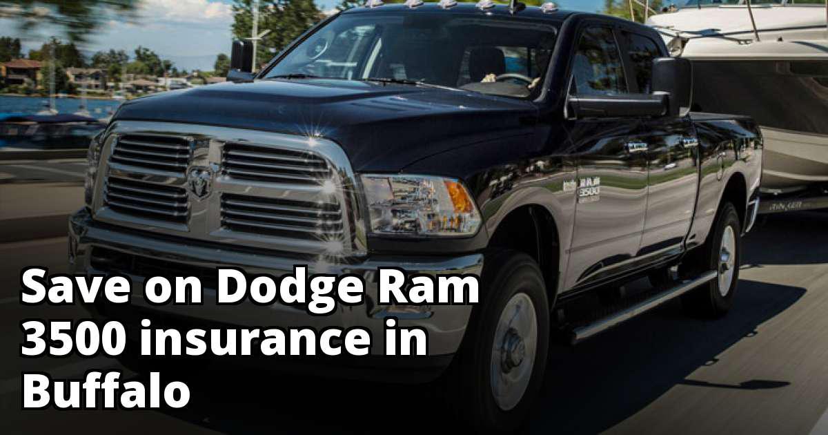Best Quotes for Dodge Ram 3500 Insurance in Buffalo, NY