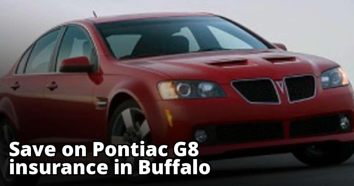 Buffalo New York Pontiac G8 Insurance Quotes