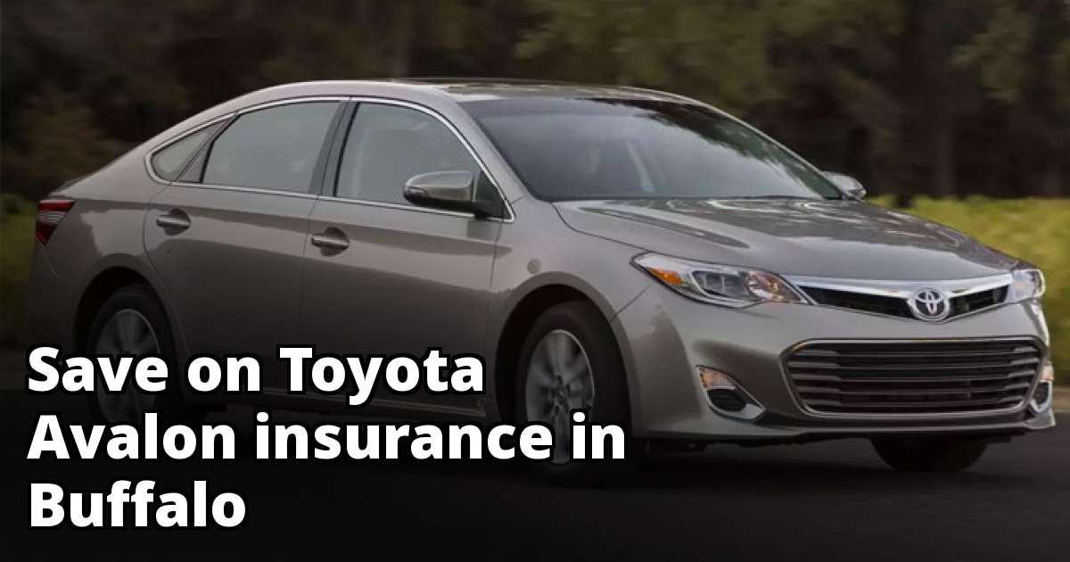 Buffalo New York Toyota Avalon Insurance Quotes